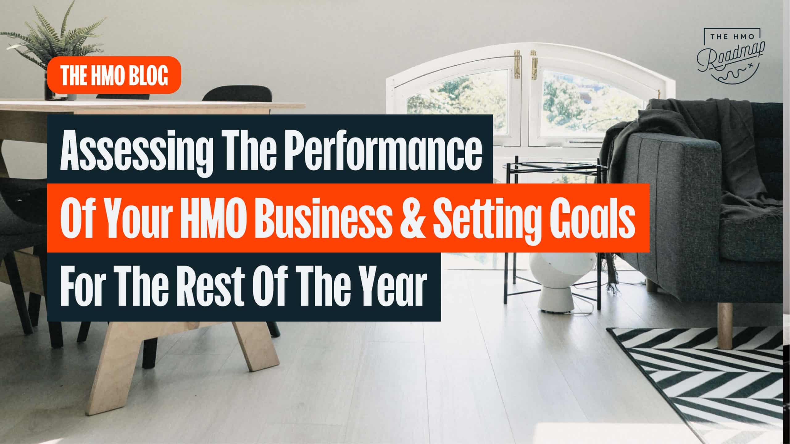 Assessing The Performance Of Your HMO Business & Setting Goals For The ...