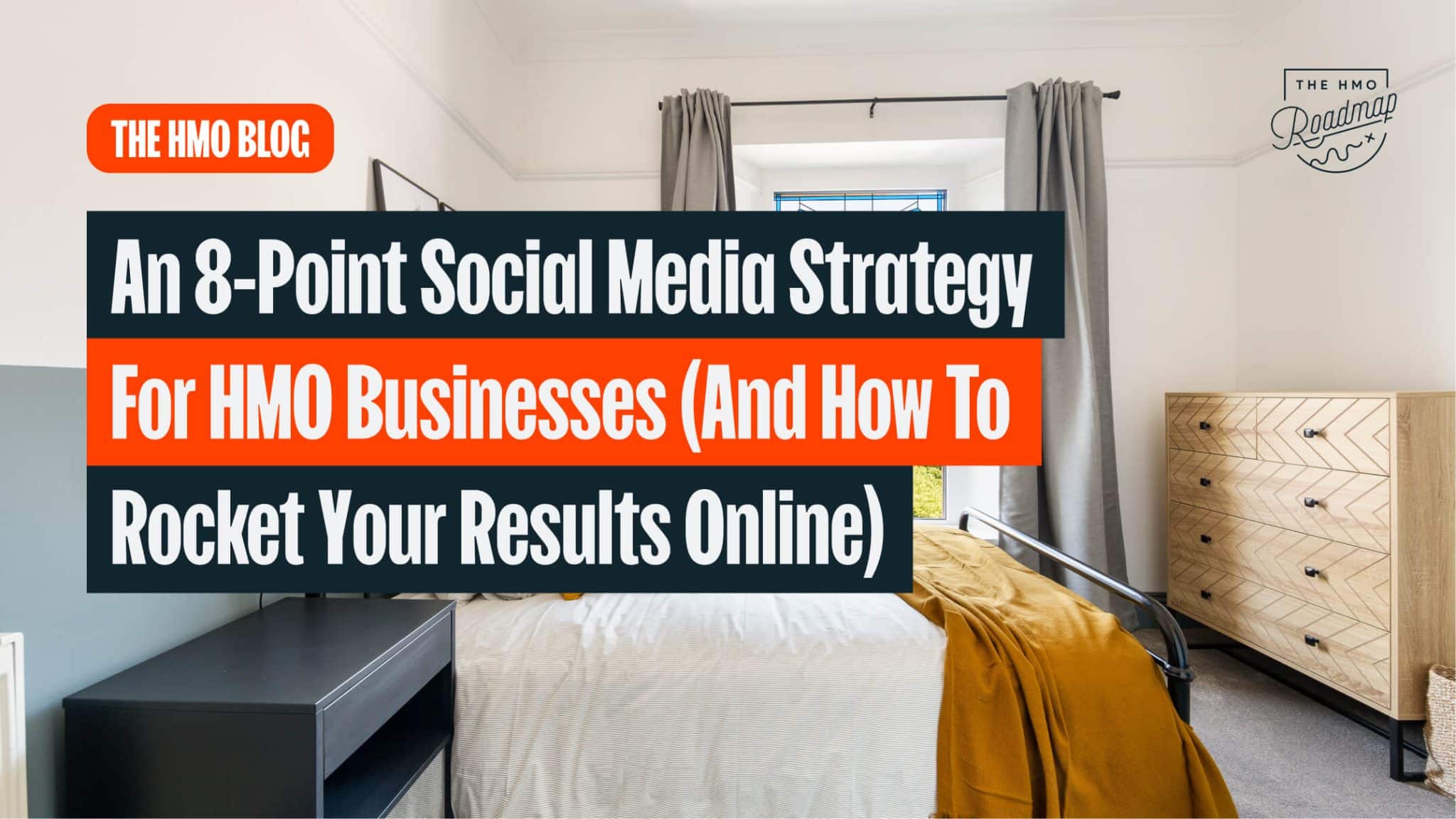 An 8-Point Social Media Strategy For HMO Businesses (And How To Rocket ...