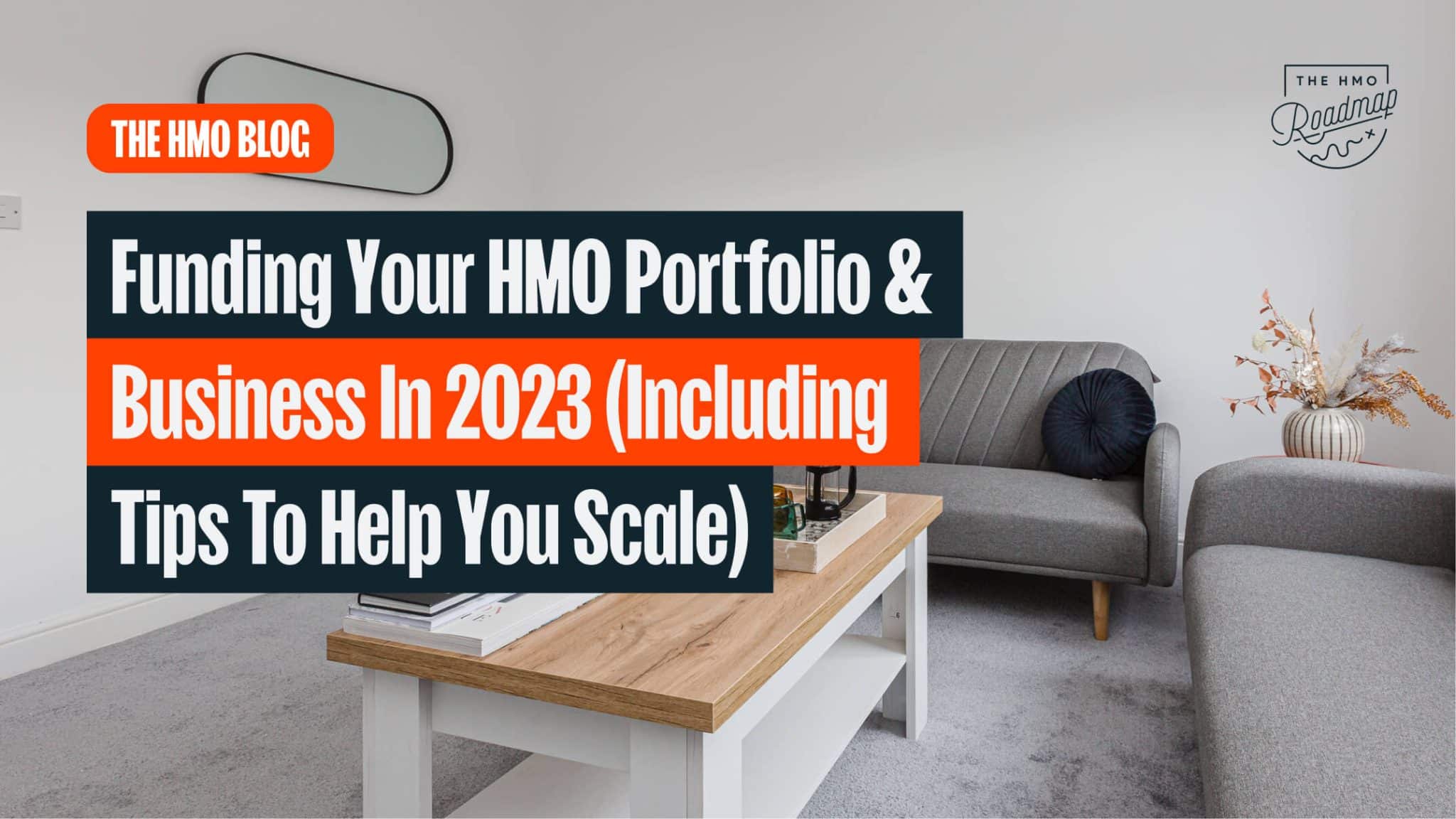 Funding Your HMO Portfolio & Business In 2023 (Including Tips To Help ...