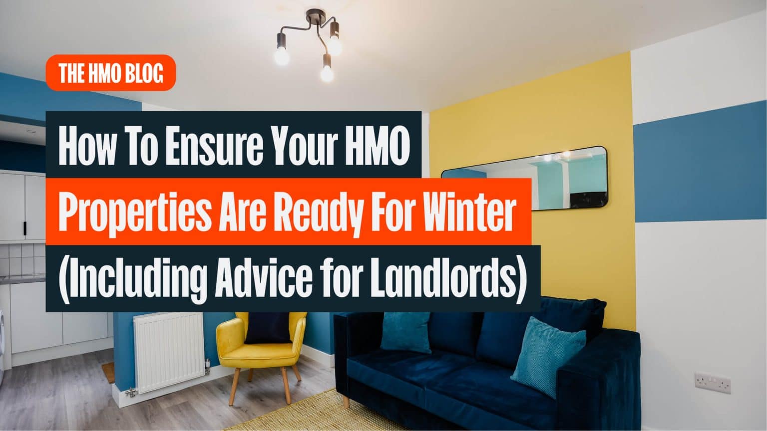 How To Ensure Your HMO Properties Are Ready For Winter (Including ...
