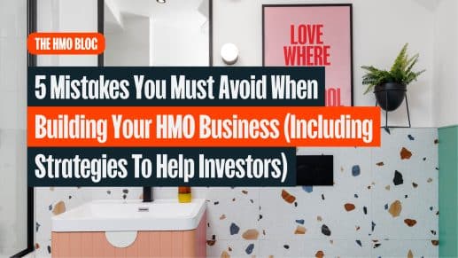 5 Mistakes You Must Avoid When Building Your HMO Business (Including ...