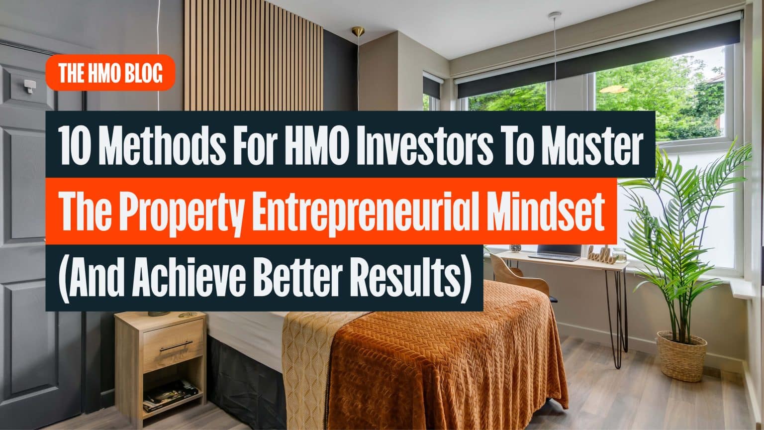 10 Methods For HMO Investors To Master The Property Entrepreneurial ...