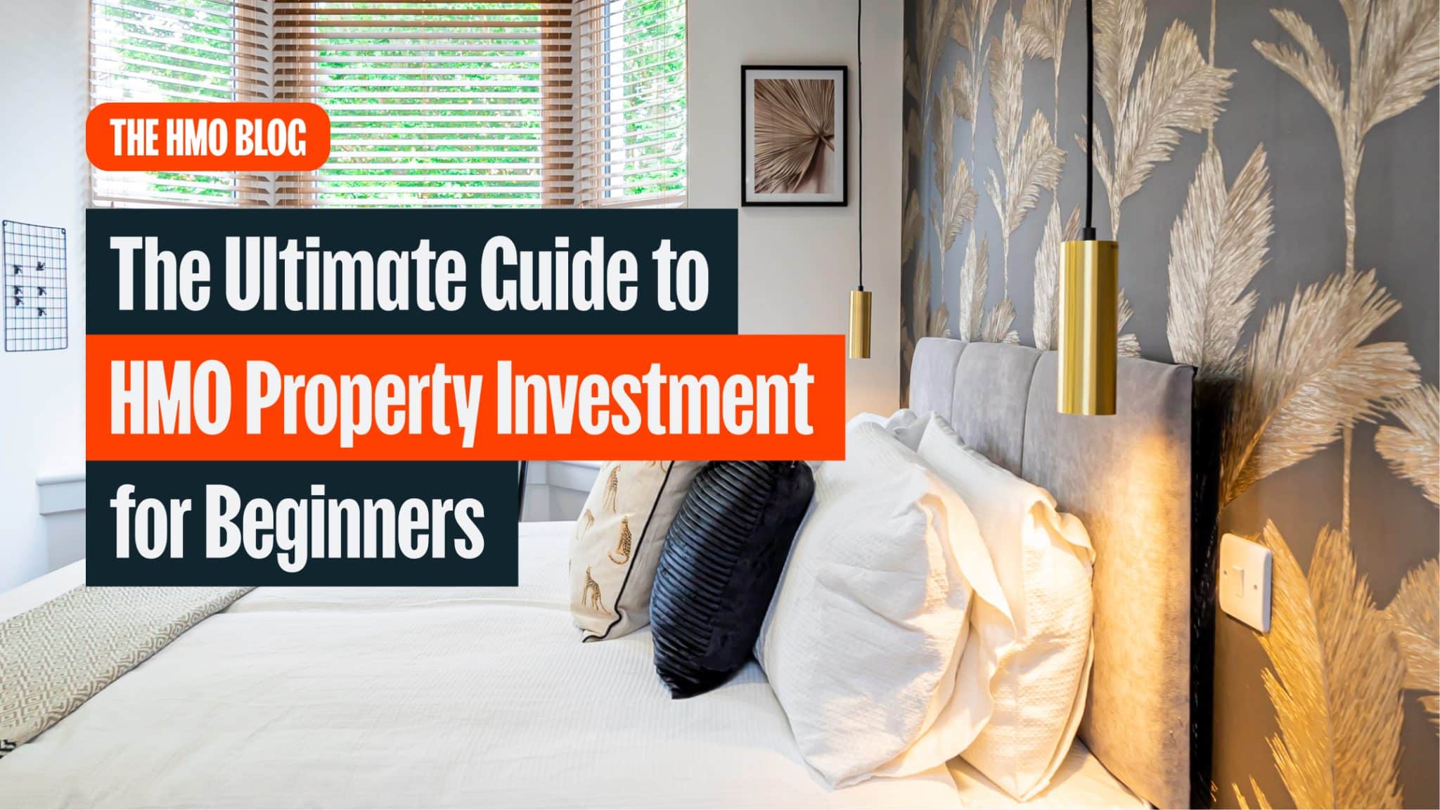 The Ultimate Guide to HMO Property Investment for Beginners - The HMO ...