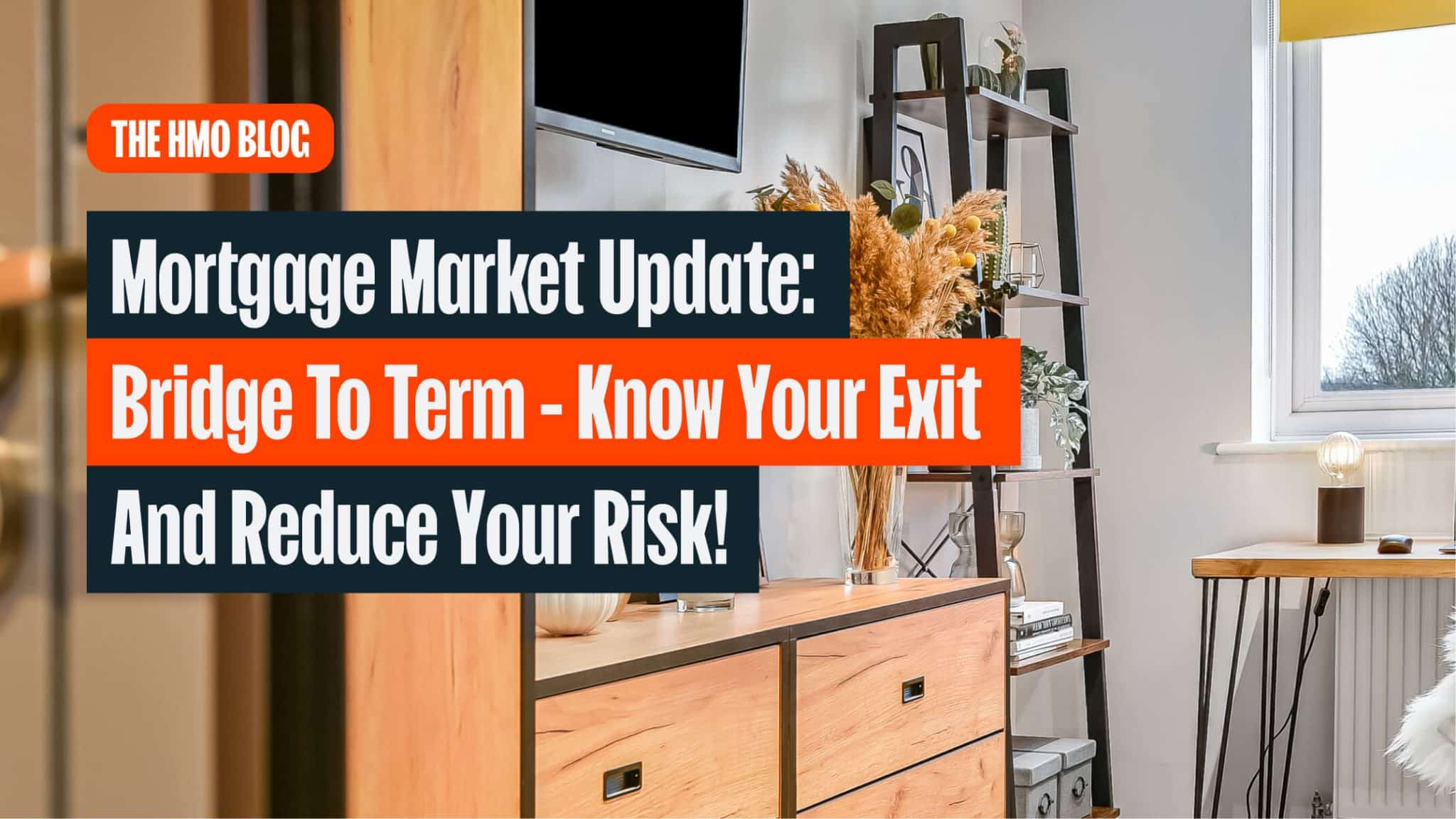 Mortgage Market Update: Bridge To Term: Know Your Exit And Reduce Your ...