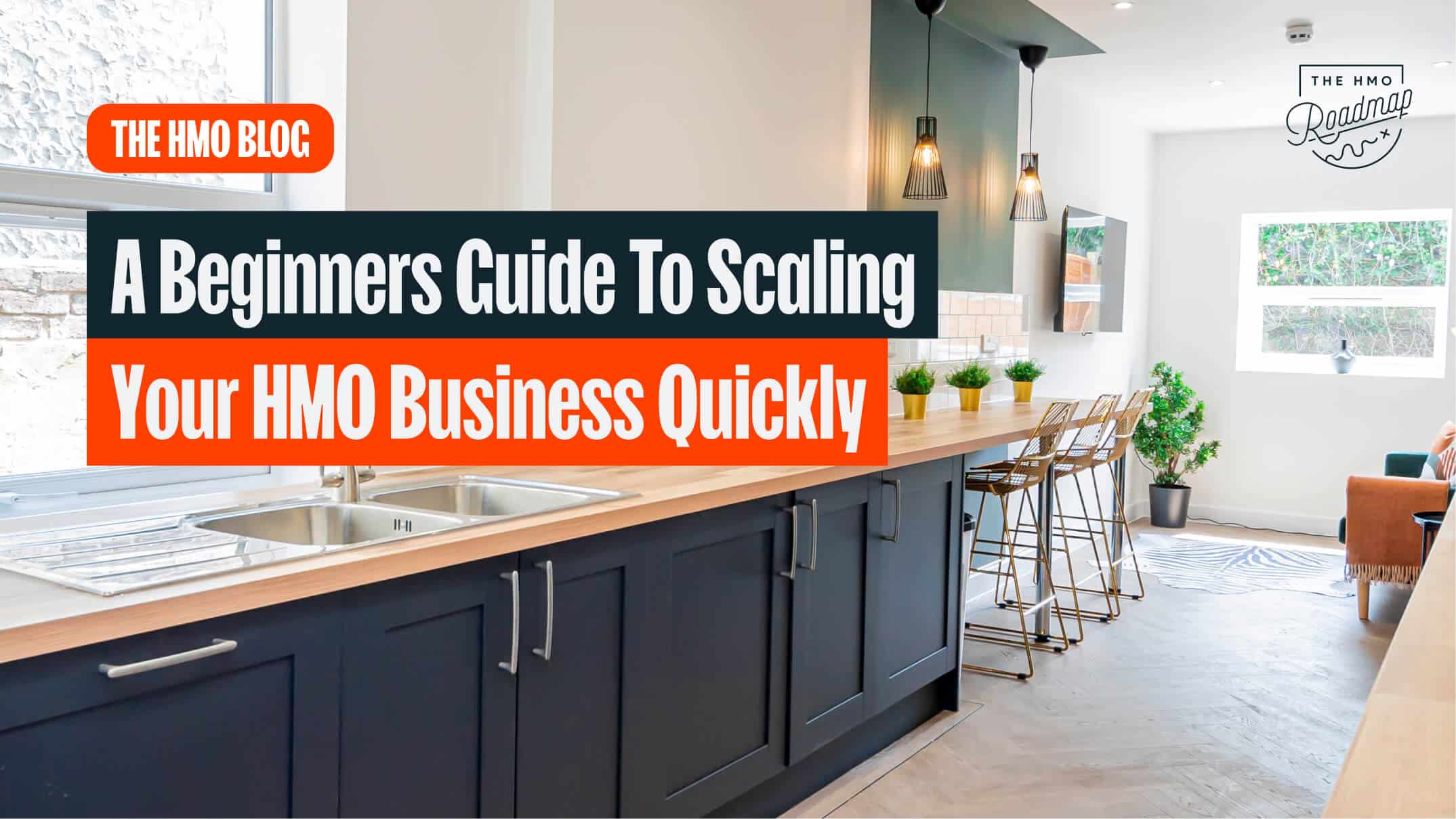 A Beginners Guide To Scaling Your HMO Business Quickly - The HMO ...