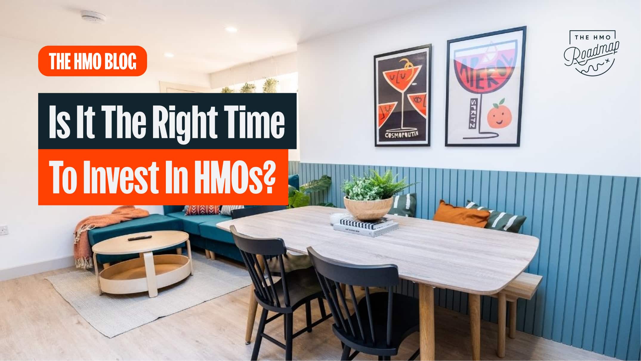 Is It The Right Time To Invest In HMOs? - The HMO RoadmapThe HMO Roadmap