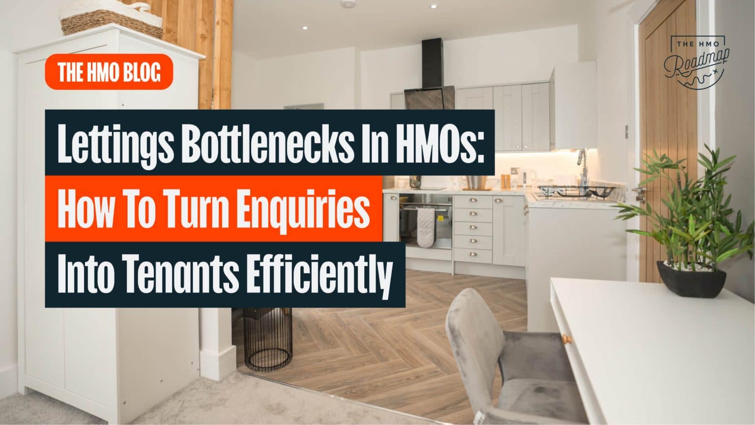Lettings Bottlenecks in HMOs: How to Turn Enquiries into Tenants ...