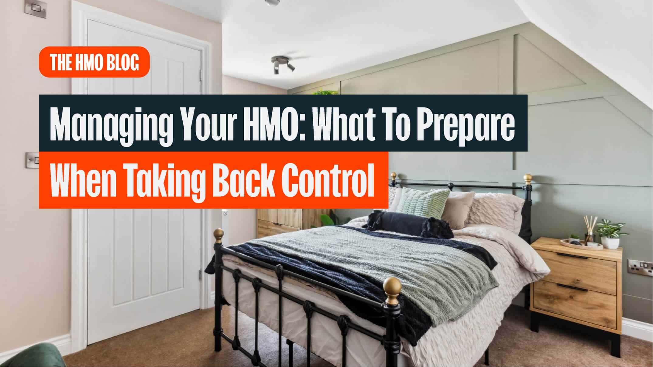 Managing Your HMO: What to Prepare When Taking Back ControlThe HMO Roadmap