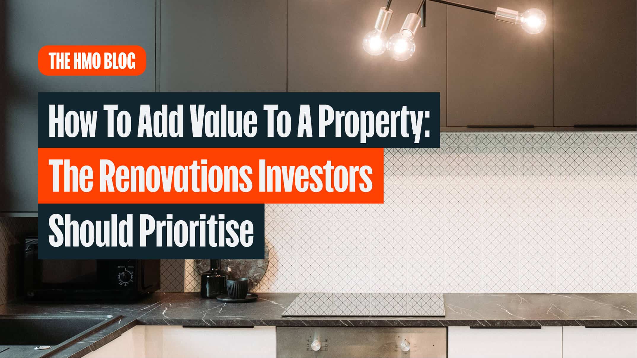 How to Add Value to a Property: The Renovations Investors Should ...