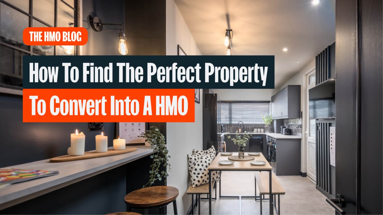 How to Find the Perfect Property to Convert Into a HMOThe HMO Roadmap