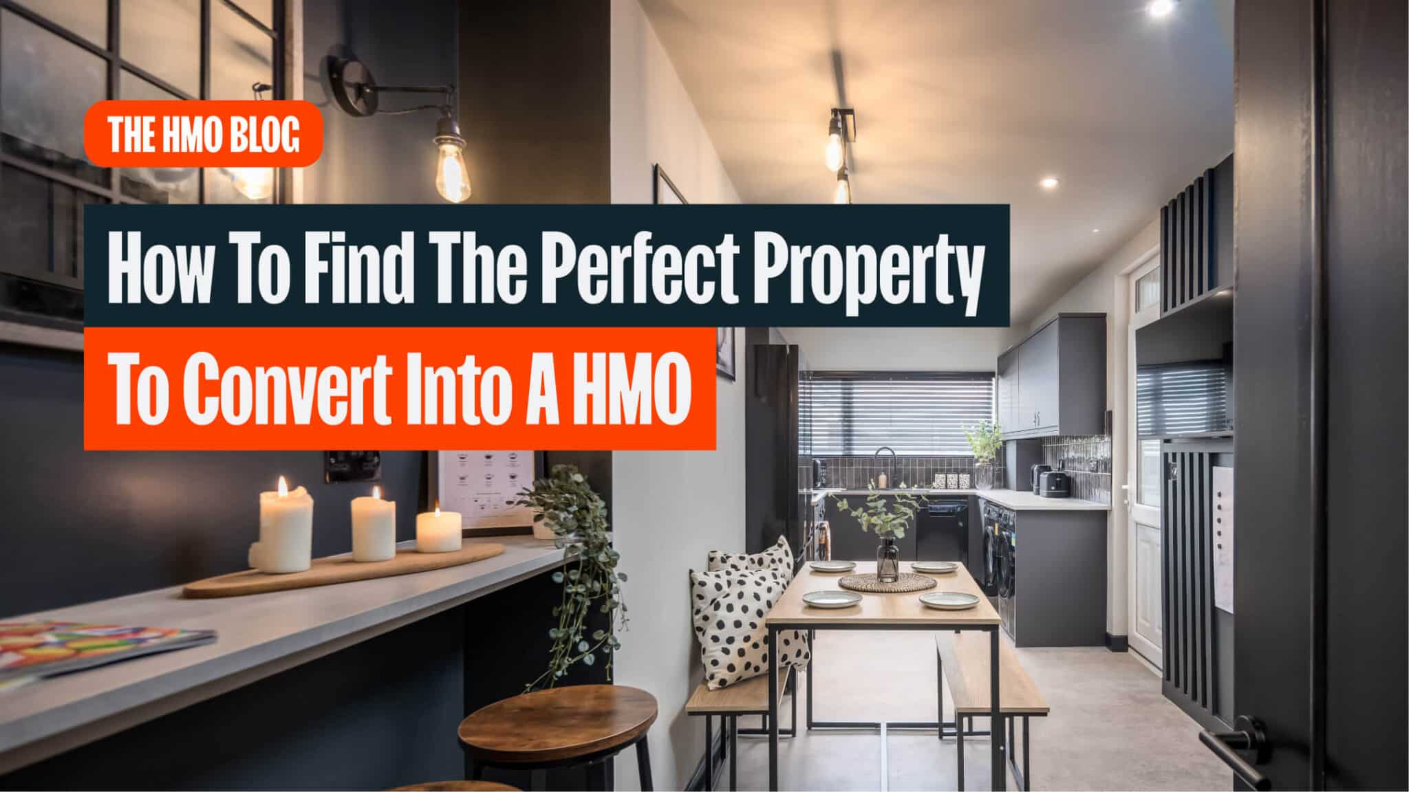 How to Find the Perfect Property to Convert Into a HMOThe HMO Roadmap